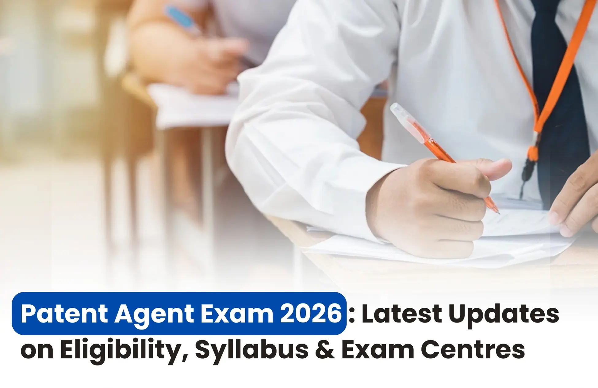 Patent Agent Exam 2026 Notification Out: Know important details